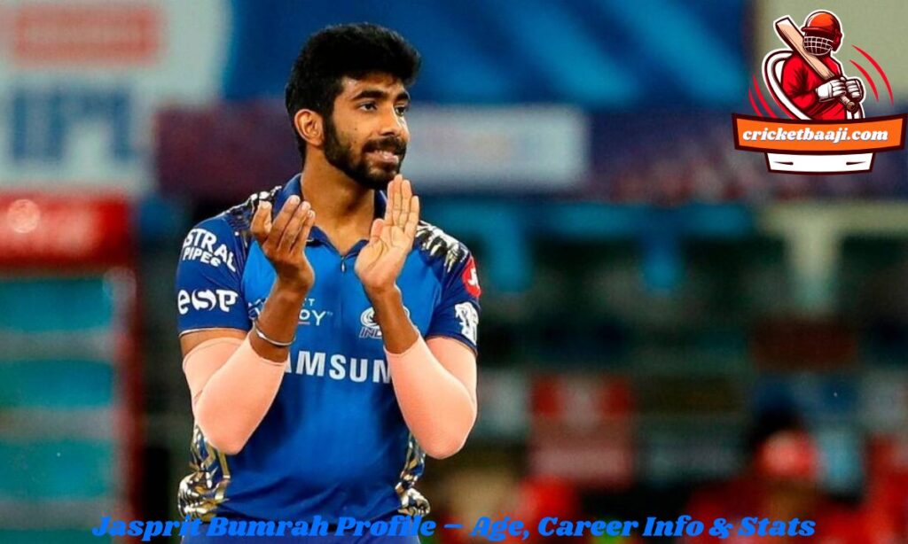 Jasprit Bumrah Profile – Age, Career Info & Stats